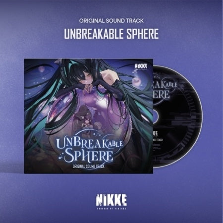 [NIKKE : GODDESS OF VICTORY] OST UNBREAKABLE SPHERE Version ...