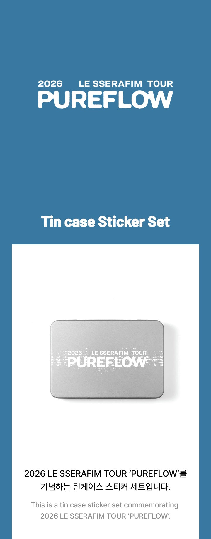 LE SSERAFIM - [PUREFLOW] (2026 TOUR OFFICIAL MD Tin case Sticker Set ...