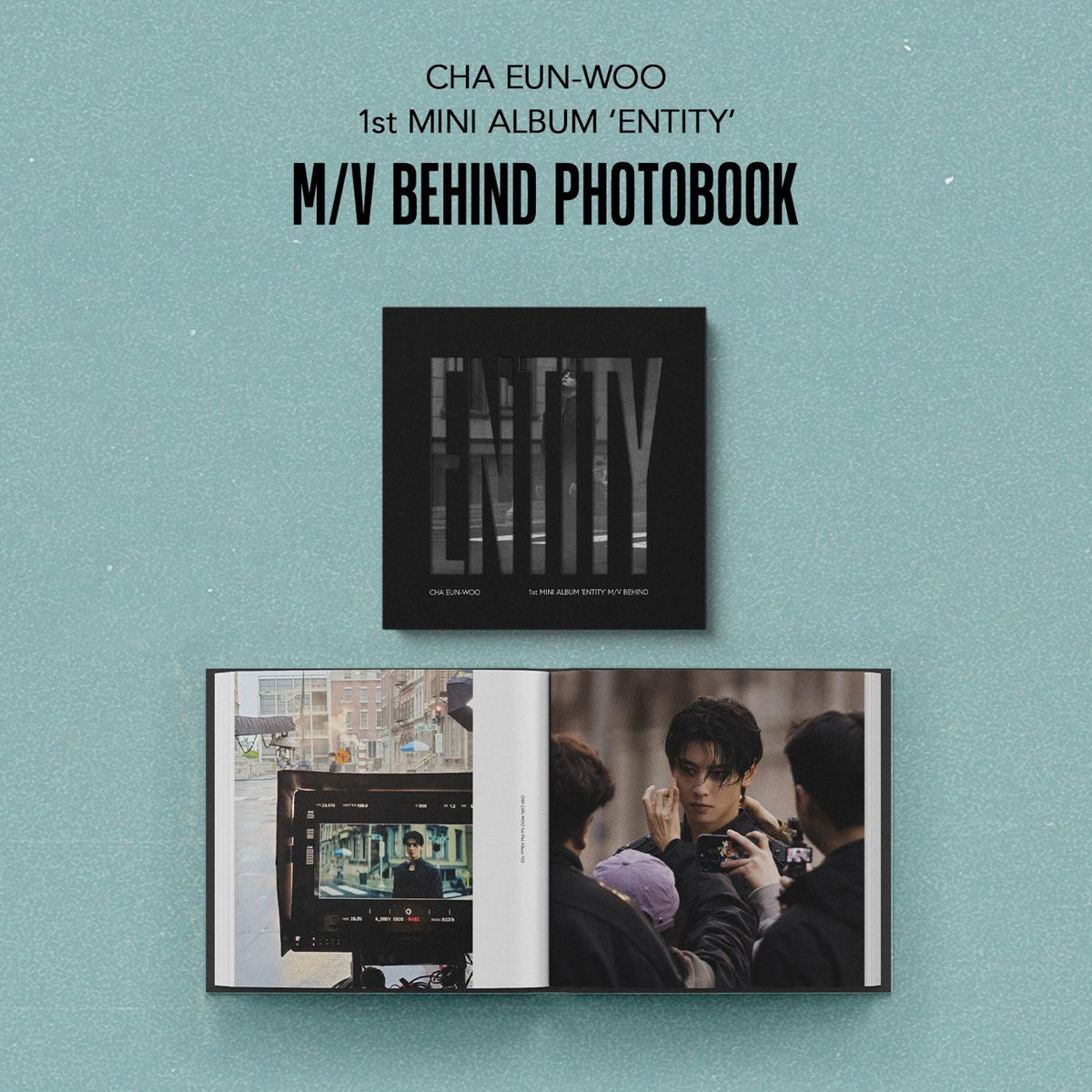 CHA EUN-WOO - [ENTITY] 1st Mini ALBUM M/V BEHIND PHOTOBOOK – kpopalbums.com