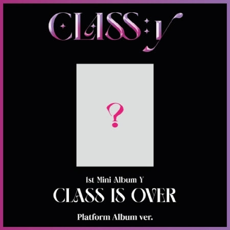 CLASS:y - Y [CLASS IS OVER] 1st Mini Album PLATFORM ALBUM Version ...