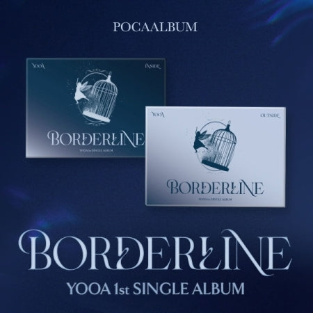YOOA - [BORDERLINE] 1st Single Album POCAALBUM INSIDE Version ...